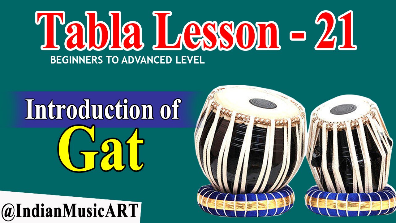 Learn Tabla Lesson - 21 | Gat Introduction - Indian Music ART